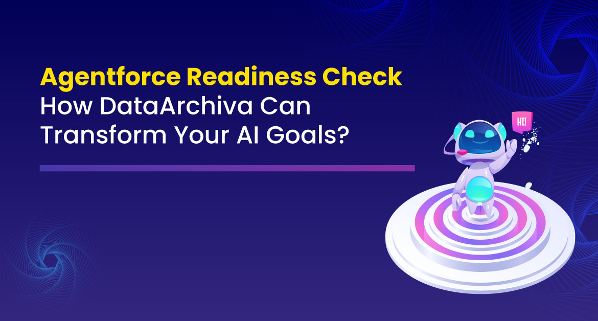 Agentforce Readiness Check | DataArchiva